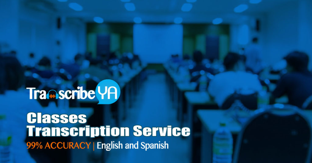 Classes-transcription-services - Transcribe YA Classes-transcription-services - Transcribe YA